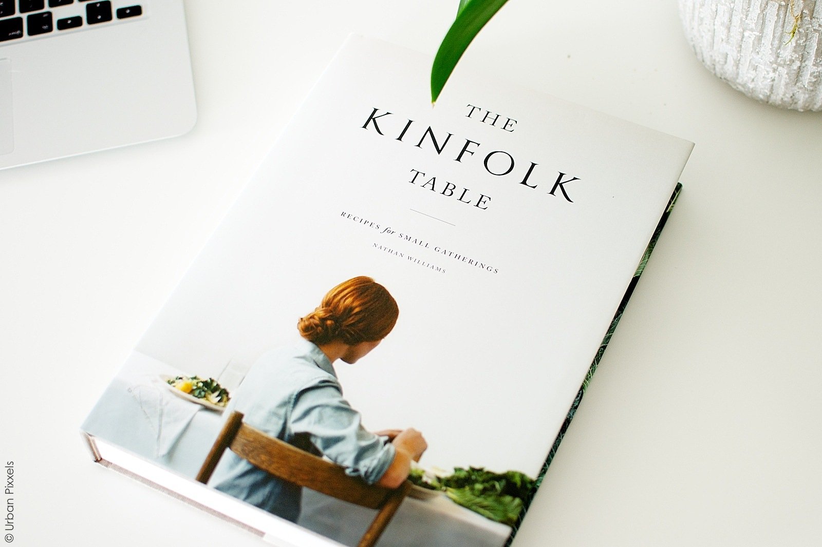 The Kinfolk Table | Urban Pixxels