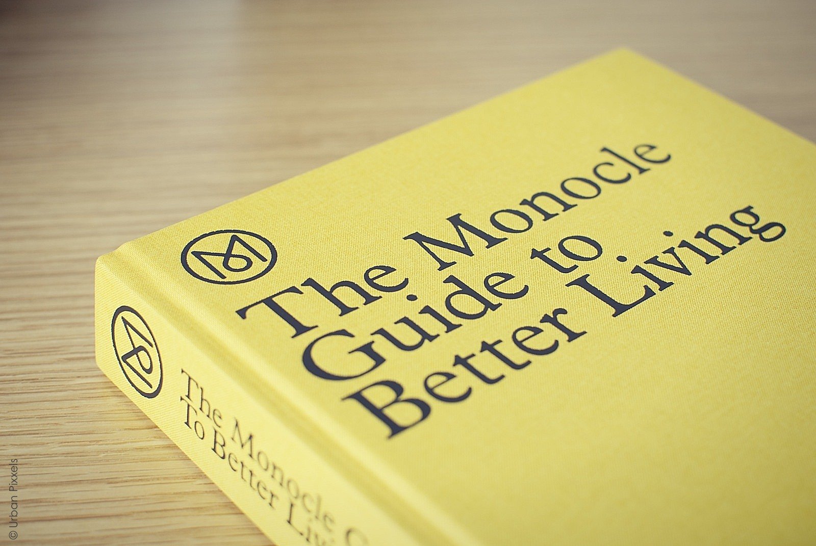 The Monocle Guide to Better Living | Urban Pixxels